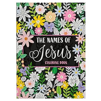 The Names of Jesus Inspirational Coloring Book – Eternal Life Christian ...